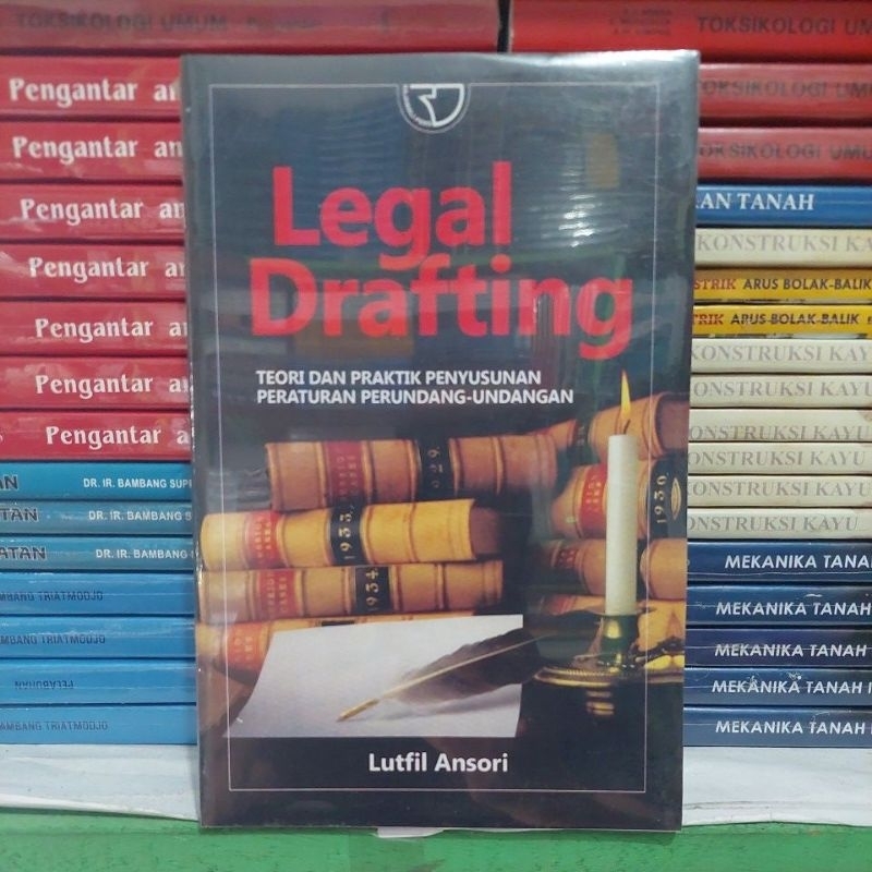 Jual LEGAL DRAFTING Teori Dan Praktik Penyusunan Peraturan Perundang ... Jual LEGAL DRAFTING Teori Dan Praktik Penyusunan Peraturan Perundang ...