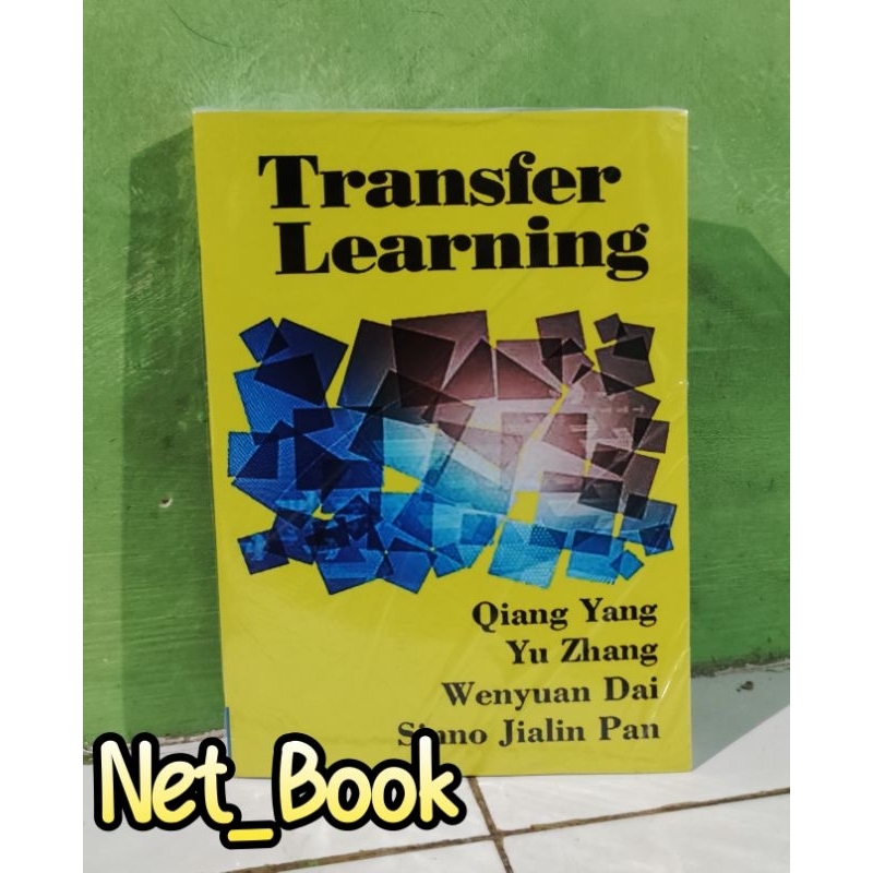 Jual Buku Transfer Learning by Qiang Yang | Shopee Indonesia