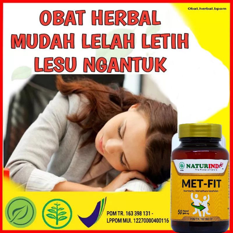 Jual Obat Mudah Lelah Letih Lesu Ngantuk Lemas Herbal MET-FIT Penambah ...
