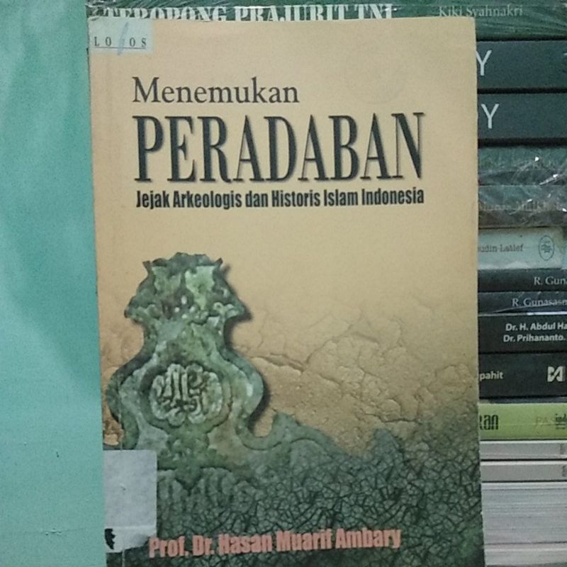Jual Menemukan Peradaban Jejak Arkeologis dan Historis Islam Indonesia ...