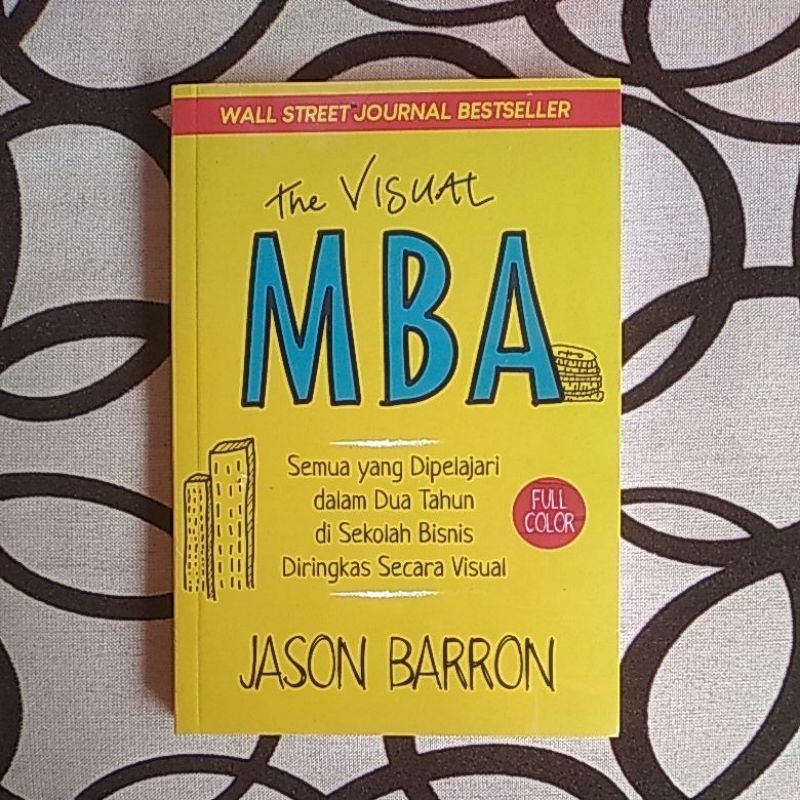 Jual THE VISUAL MBA JASON BARRON ORIGINAL TERJEMAH BAHASA INDONESIA | Shopee Indonesia