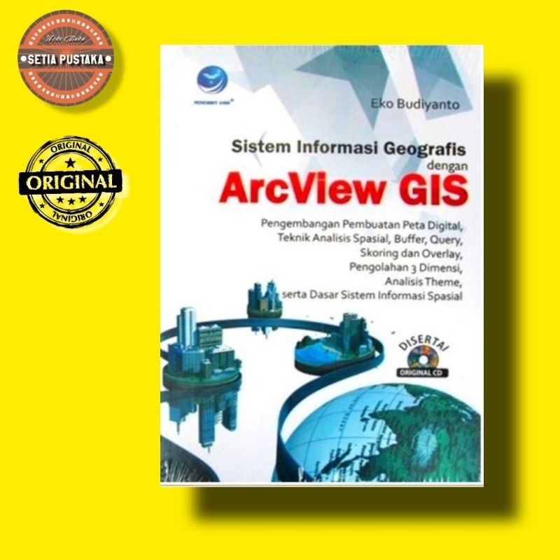 Jual Sistem Informasi Geografis Dengan ARC VIEW GIS+cd /Penerbit Andi ...