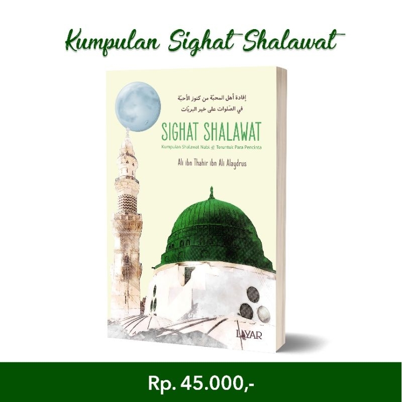 Jual SIGHAT SHALAWAT: Kumpulan Shalawat Nabi Teruntuk Para Pencinta ...