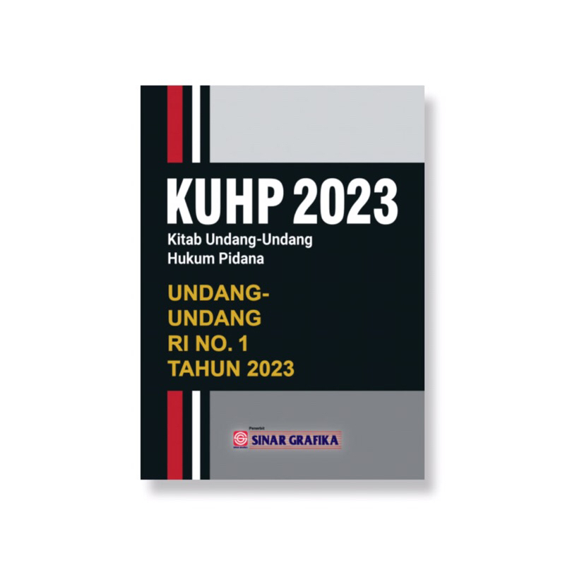 Jual KUHP (KITAB UNDANG-UNDANG HUKUM PIDANA) 2023: UNDANG-UNDANG RI NO.1 TAHUN 2023 | Shopee ...