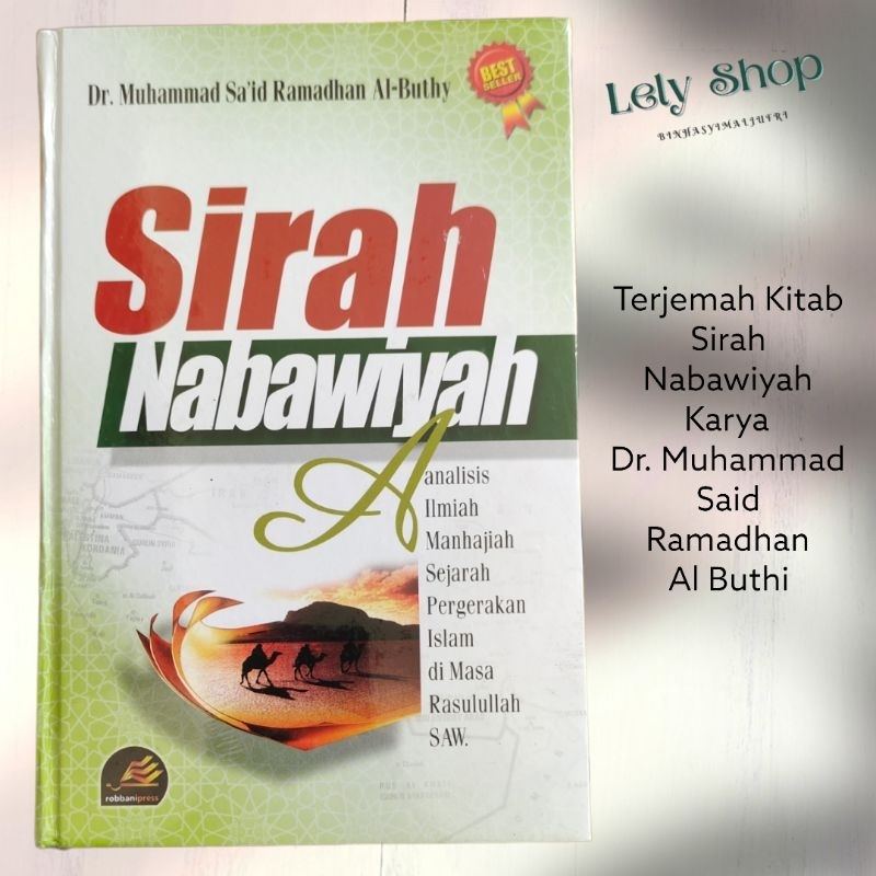 Jual Buku Sejarah Nabi Muhammad SAW SIRAH NABAWIYAH karya Dr. Muhammad ... Jual Buku Sejarah Nabi Muhammad SAW SIRAH NABAWIYAH karya Dr. Muhammad ...