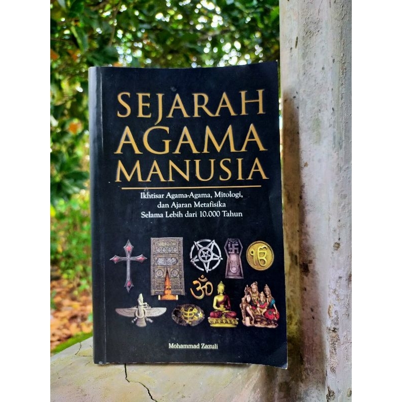 Jual Sejarah Agama Manusia - Mohammad Zazuli (BEKAS) | Shopee Indonesia