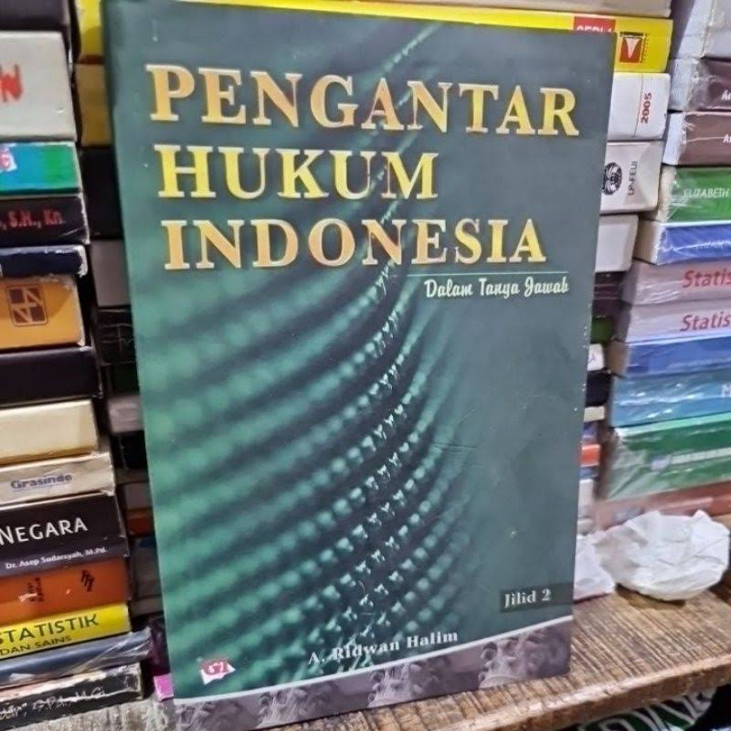 Jual Pengantar hukum indonesia dalam tanya jawab jilid 2 ridwan halim ...