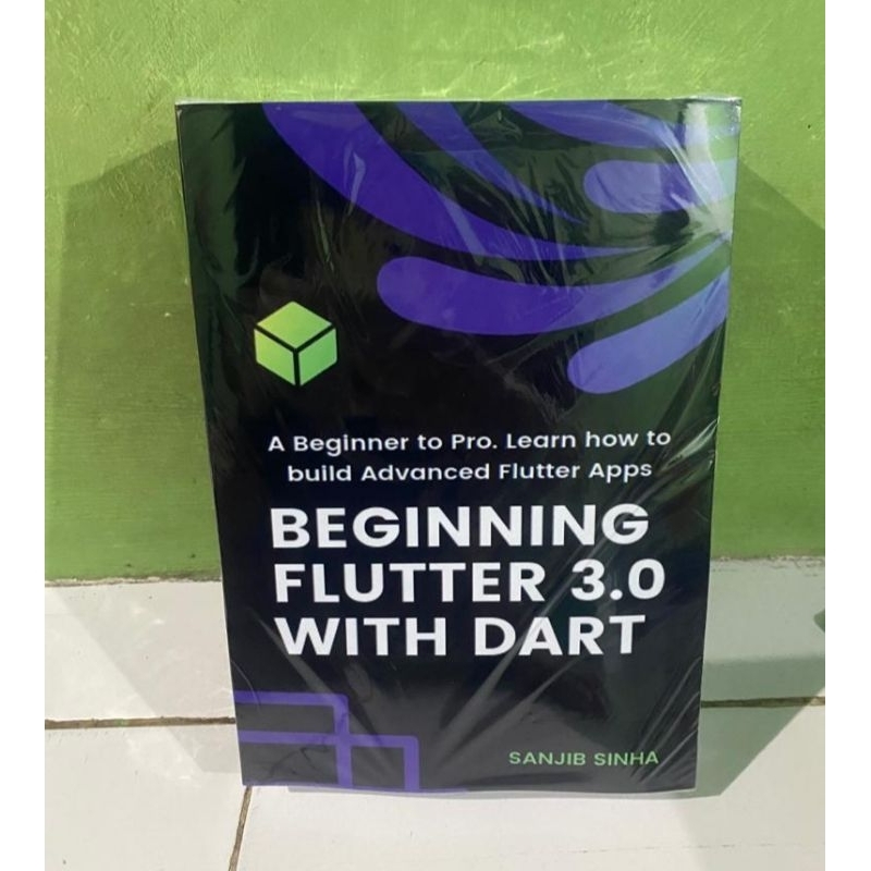 Jual Beginning Flutter 3.0 with Dart: A Beginner to Pro. Learn how to build | Shopee Indonesia