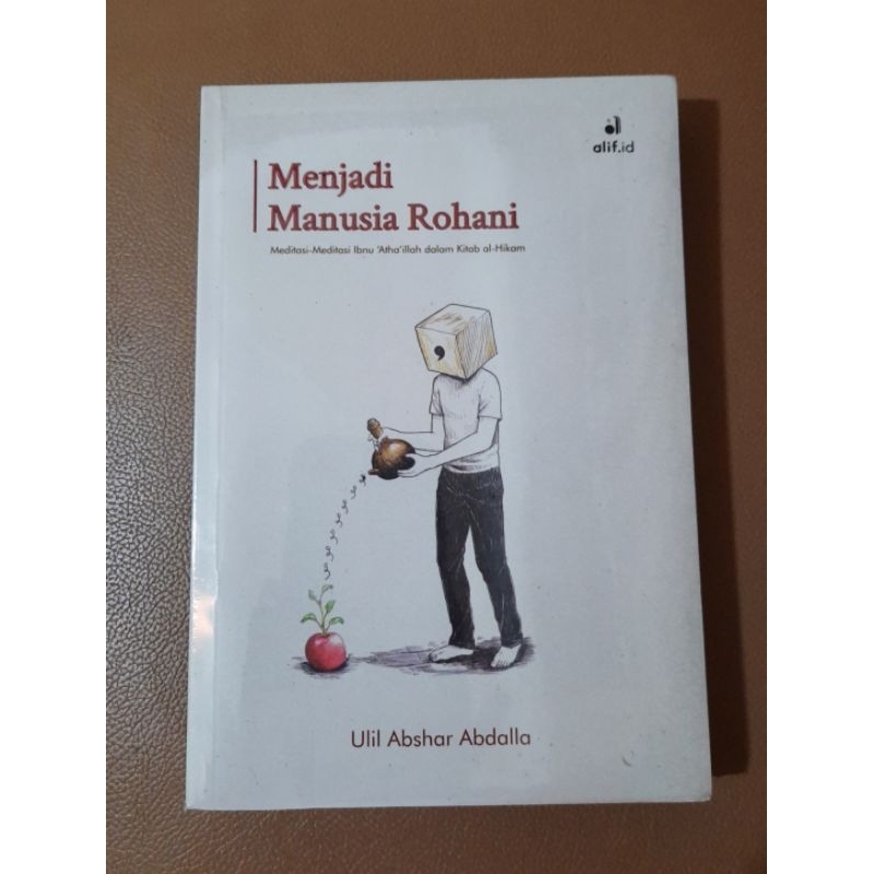 Jual Menjadi Manusia Rohani - ORIGINAL - Ulil Abshar Abdalla | Shopee ...