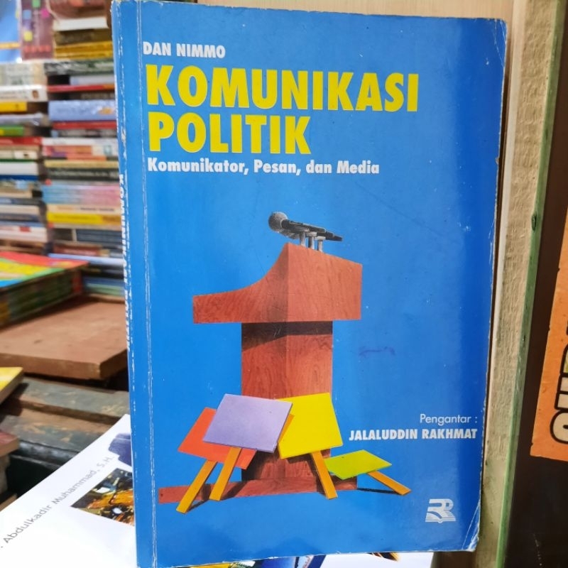 Jual KOMUNIKASI POLITIK - KOMUNIKATOR - PESAN DAN MEDIA OLEH DAN NIMMO ...