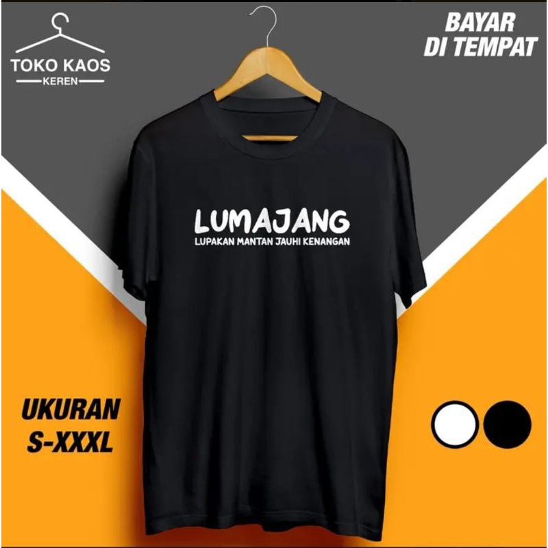 Jual KAOS LUMAJANG LUPAKAN MANTAN JAUHI KENANGAN | Shopee Indonesia