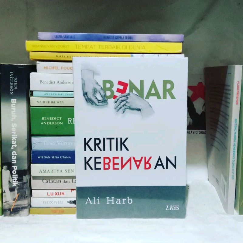Jual Buku Ali Harb Kritik Kebenaran / Nalar Kritis Islam Kontemporer ...