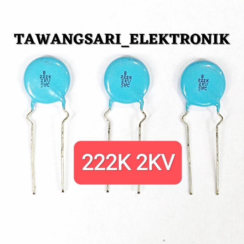 Jual original kapasitor 222k 2kv capasitor 222K 2KV Ceramic 222k 2Kv ...