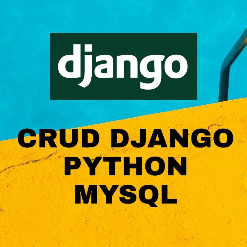 Jual Crud Django 4 Python 3 Mysql Murah | Shopee Indonesia