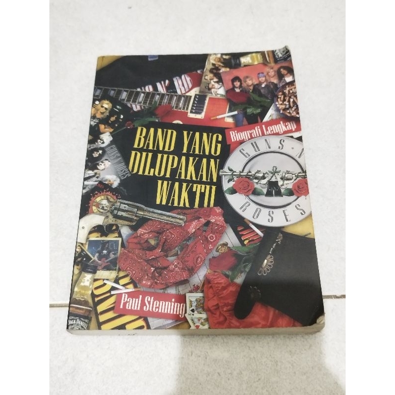 Jual Buku Biografi Guns n Roses: BAND YG DILUPAKAN WAKTU karya Paul ...