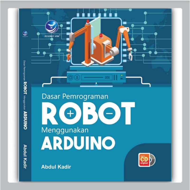 Jual Buku Dasar Pemrograman Robot Menggunakan Arduino+cd Penulis: Abdul Kadir | Shopee Indonesia
