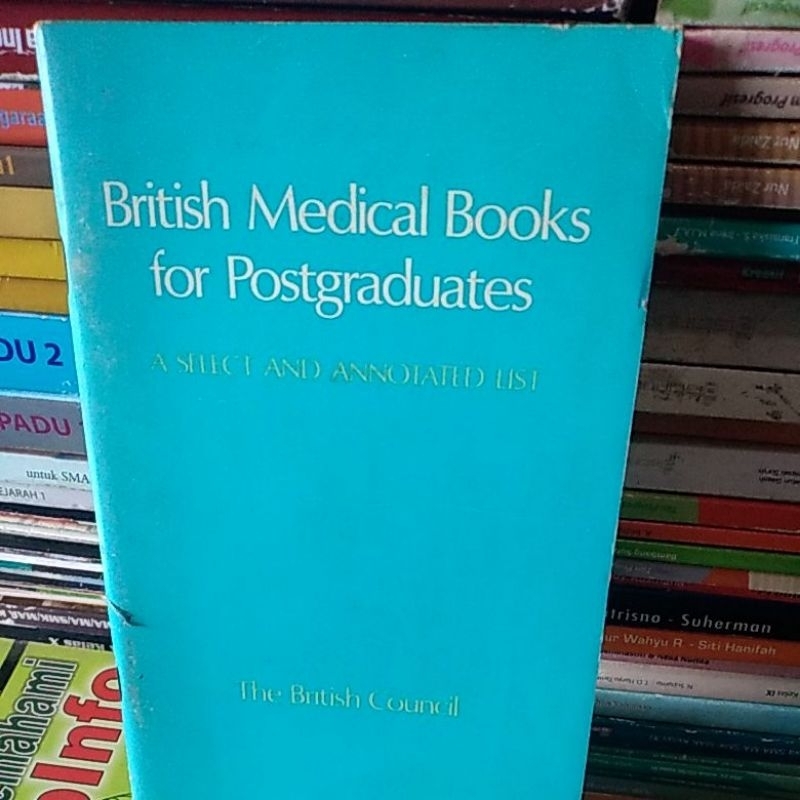 Jual BRITISH MEDICAL BOOKS FOR POSTGRADUATES,A SELECT AND ANNOTATED ...