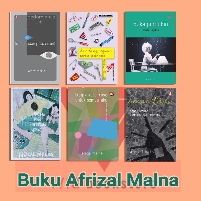 Jual buku afrizal malna/kandang ayam/racun tikus/buka pintu kiri/tragik satu rasa/performance ...
