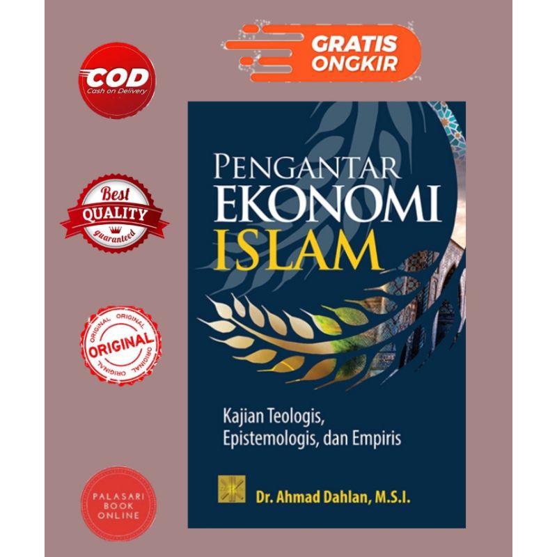 Jual BUKU PENGANTAR EKONOMI ISLAM KAJIAN TEOLOGIS, EPISTEMOLOGIS, DAN EMPIRIS | Shopee Indonesia