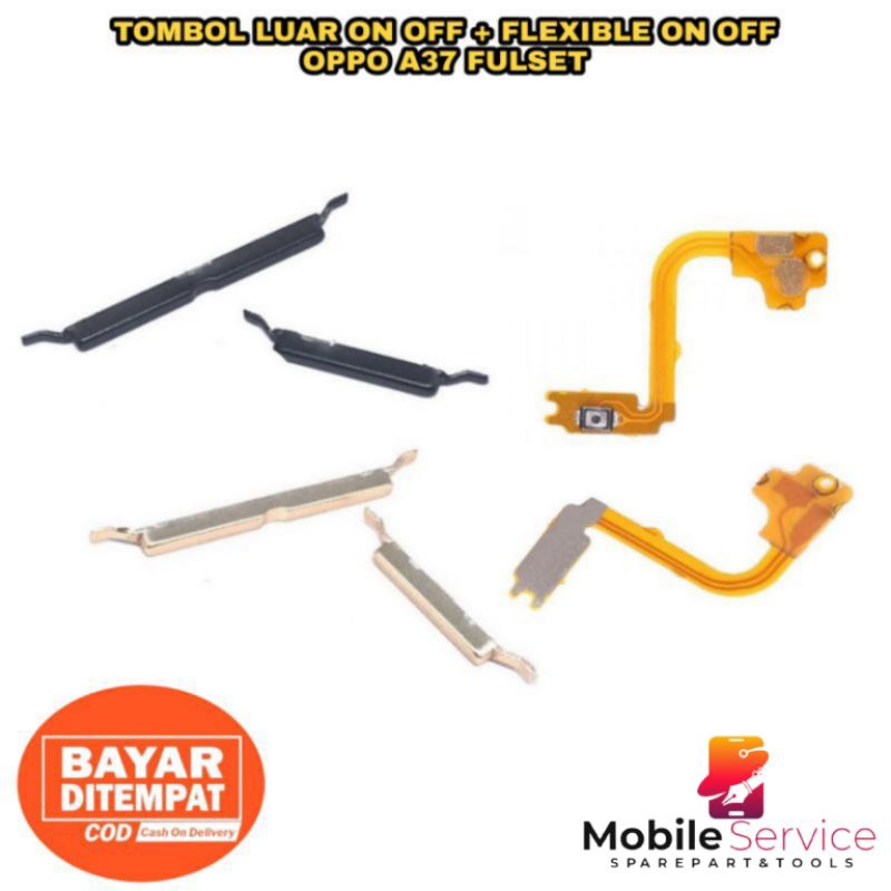 Jual TOMBOL LUAR ON OFF + FLEXIBLE ON OFF POWER VOLUME OPPO A37 FULSET | Shopee Indonesia