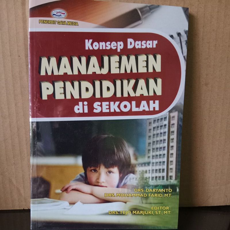 Jual Konsep Dasar Manajemen Pendidikan Di Sekolah Shopee Indonesia