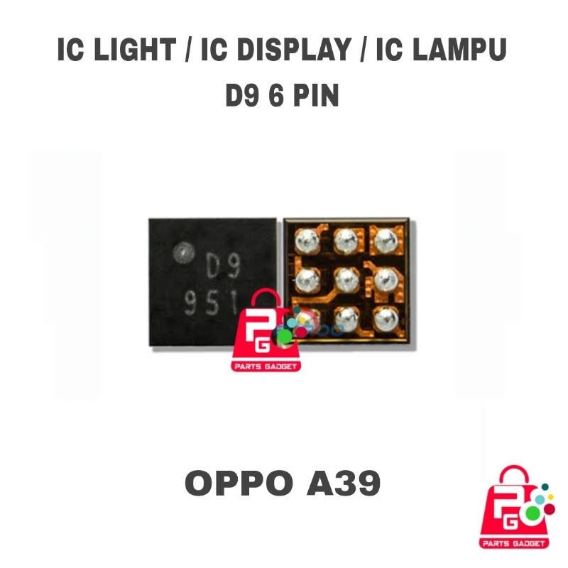 Jual IC LAMPU D9 9 PIN OPPO A39 IC LIGHT DISPLAY | Shopee Indonesia