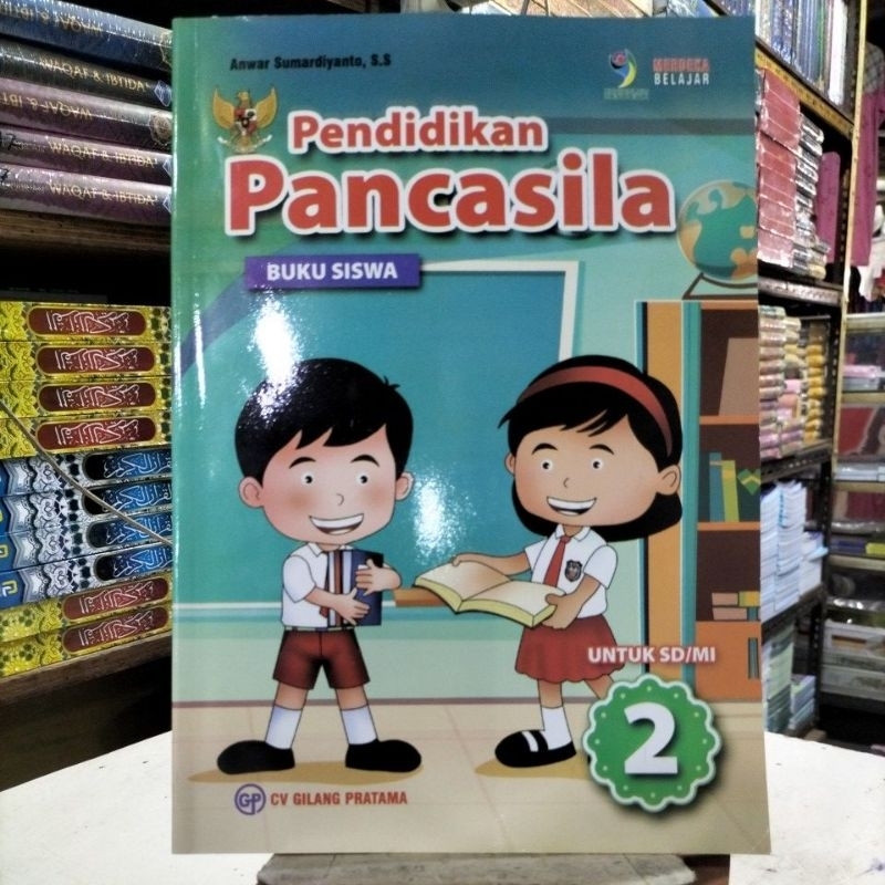 Jual BUKU PAKET PENDIDIKAN PANCASILA UNTUK KELAS 2 SD (ANWAR.S) KURIKULUM MERDEKA TAHUN 2022 ...
