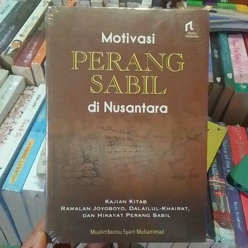 Jual BUKU MOTIVASI PERANG SABIL DI NUSANTARA KAJIAN KITAB RAMALAN ...