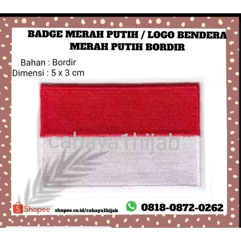 Jual BADGE MERAH PUTIH / LOGO BENDERA MERAH PUTIH BORDIR | Shopee Indonesia
