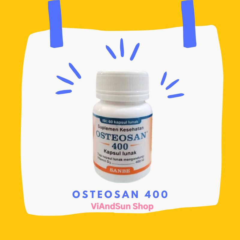 Jual Osteosan 400 - VITAMIN D3 - Sanbe - isi 60 capsul- kesehatan sendi ...