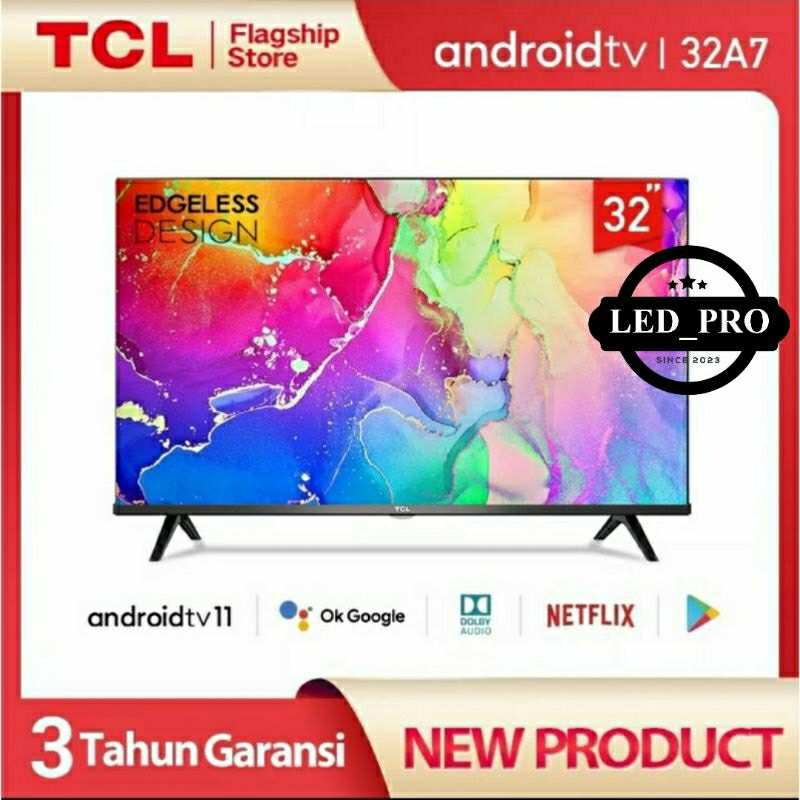 Jual TCL ANDROID LED TV 32 INCH 32A7 / 32 A7 | Shopee Indonesia