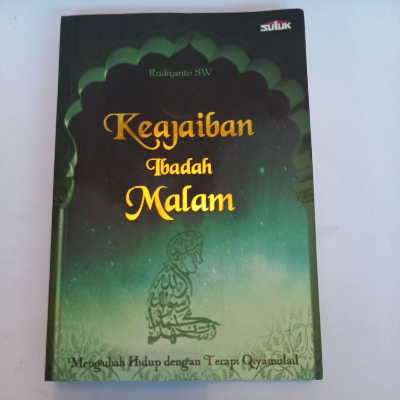 Jual Buku Agama Original Keajaiban Ibadah Malam "Mengubah Hidup dengan Terapi Qiyamulail ...