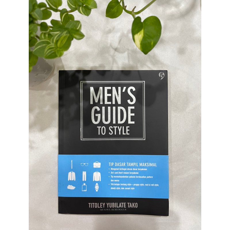 Jual Men’s Guide To Style by Titoley Yubilate Tako (Menswear Blogger ...