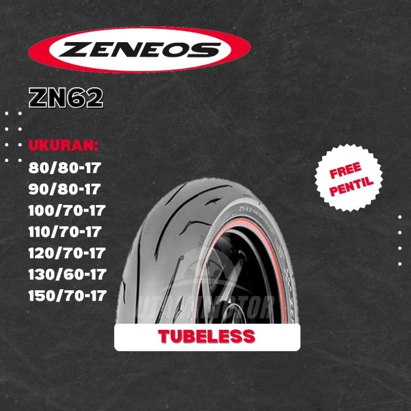 Jual BAN MOTOR ZENEOS ZN62 RING 17 80/80-17 & 90/80-17 TUBELESS | Shopee Indonesia