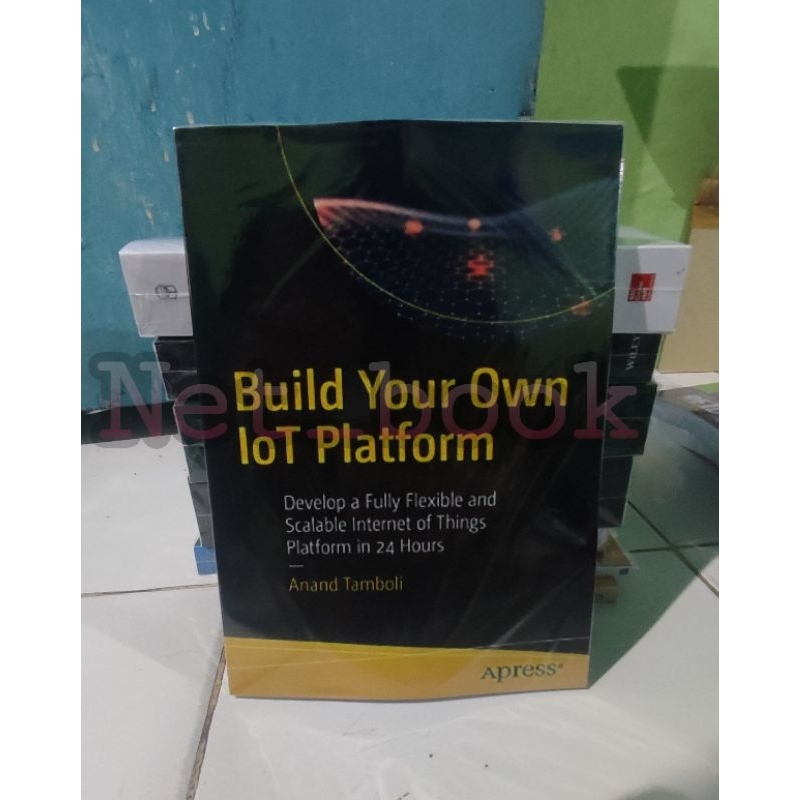 Jual Buku Build Your Own Iot Platform | Shopee Indonesia