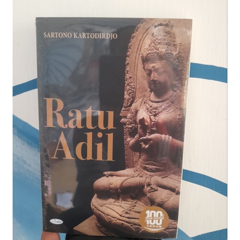 Jual Buku Original Sejarah Ratu Adil - Sartono Kartodirdjo | Shopee ...