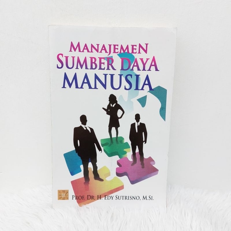Jual MANAJEMEN SUMBER DAYA MANUSIA Oleh Prof. Dr. H Edy Sutrisno, M.SI. | Shopee Indonesia
