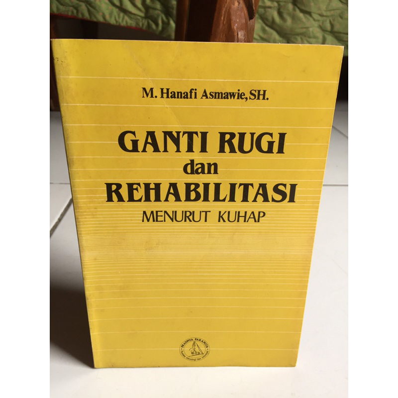Jual GANTI RUGI DAN REHABILITASI MENURUT KUHAP | Shopee Indonesia