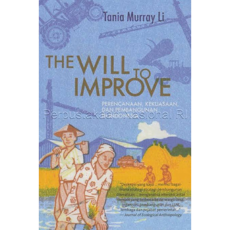 Jual The will to improve perencanaan kekuasaan dan pembangunan di ...