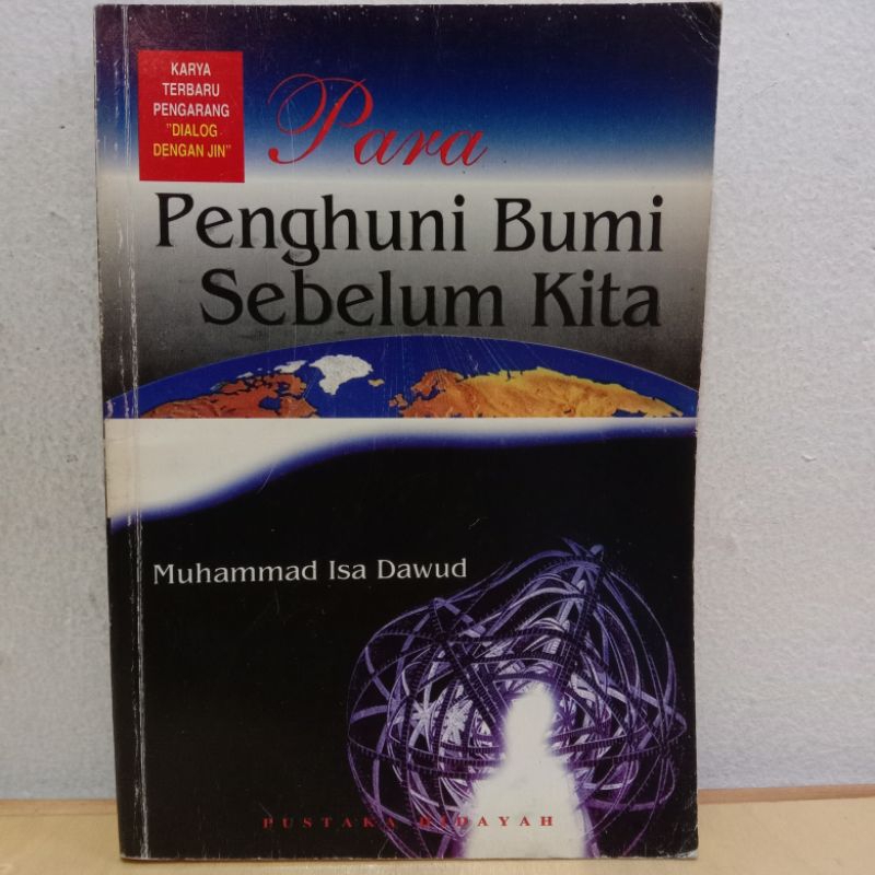 Jual Original - Para Penghuni Bumi Sebelum Kita | Muhammad Isa Dawud ...