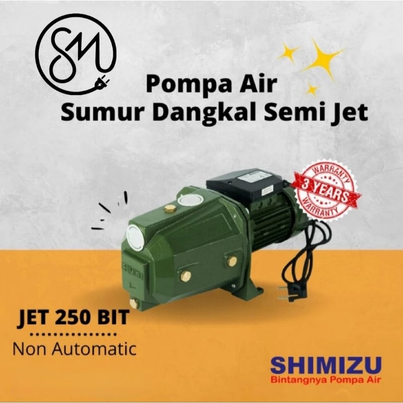 Jual Pompa Air Shimizu JET-250 BIT Semi Jet JET250BIT 250BIT Non Otomatis | Shopee Indonesia