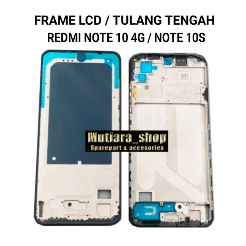 Jual FRAME / TATAKAN LCD / TULANG TENGAH XIAOMI REDMI NOTE 10 4G / NOTE ...