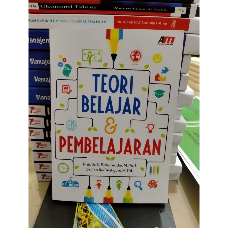 Jual Teori Belajar dan Pembelajaran - Prof. Drs. H. Baharuddin | Shopee Indonesia