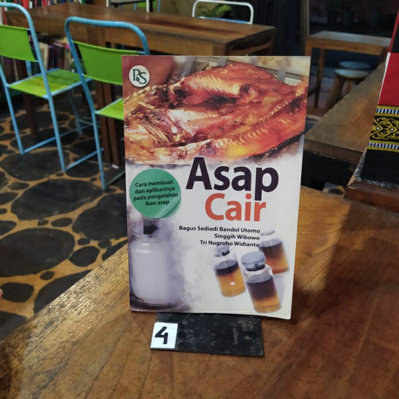 Jual BUKU ASAP CAIR CARA MEMBUAT DAN APLIKASINYA PADA PENGILAHAN IKAN ASAP By Bagus Sediadi ...
