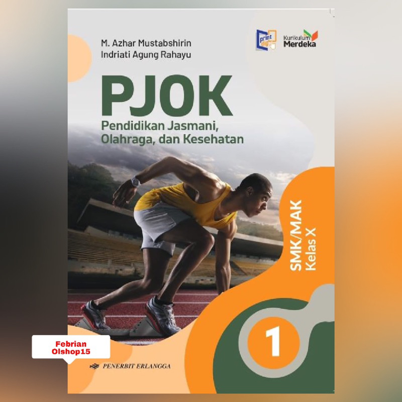 Jual BUKU PJOK SMK/MAK KELAS 10 (X) KURIKULUM MERDEKA ERLANGGA | Shopee ...