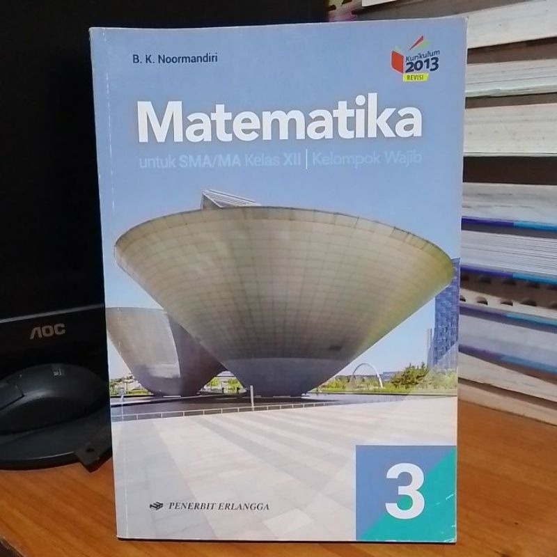 Jual MATEMATIKA Untuk SMA/MA Kelas XII Kelompok Wajib | Shopee Indonesia