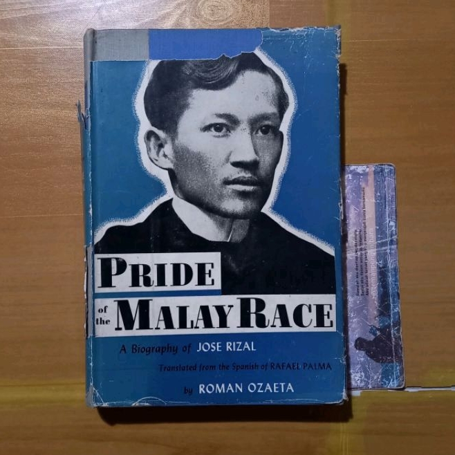 Jual Buku Pride of the Malay Race A Biography of Jose Rizal - LANGKA ...