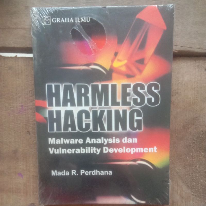 Jual Buku Harmless Hacking Malware Analysis dan Vuinerability ... Jual Buku Harmless Hacking Malware Analysis dan Vuinerability ...