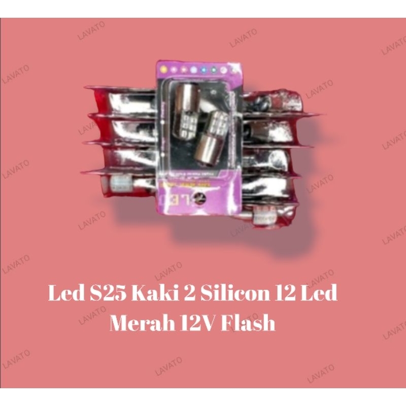 Jual LED S25 Kaki 2 Silicon 12 LED Merah 12V Flasch | Shopee Indonesia