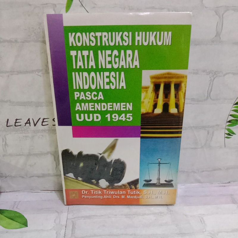 Jual Kontruksi Hukum Tata Negara Indonesia Pasca Amendemen Uud 1945 Shopee Indonesia 